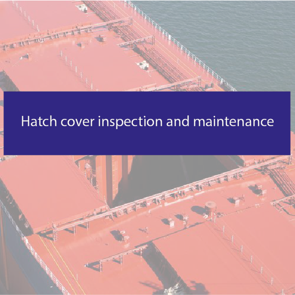 Hatch cover inspection and maintenance – All Courses